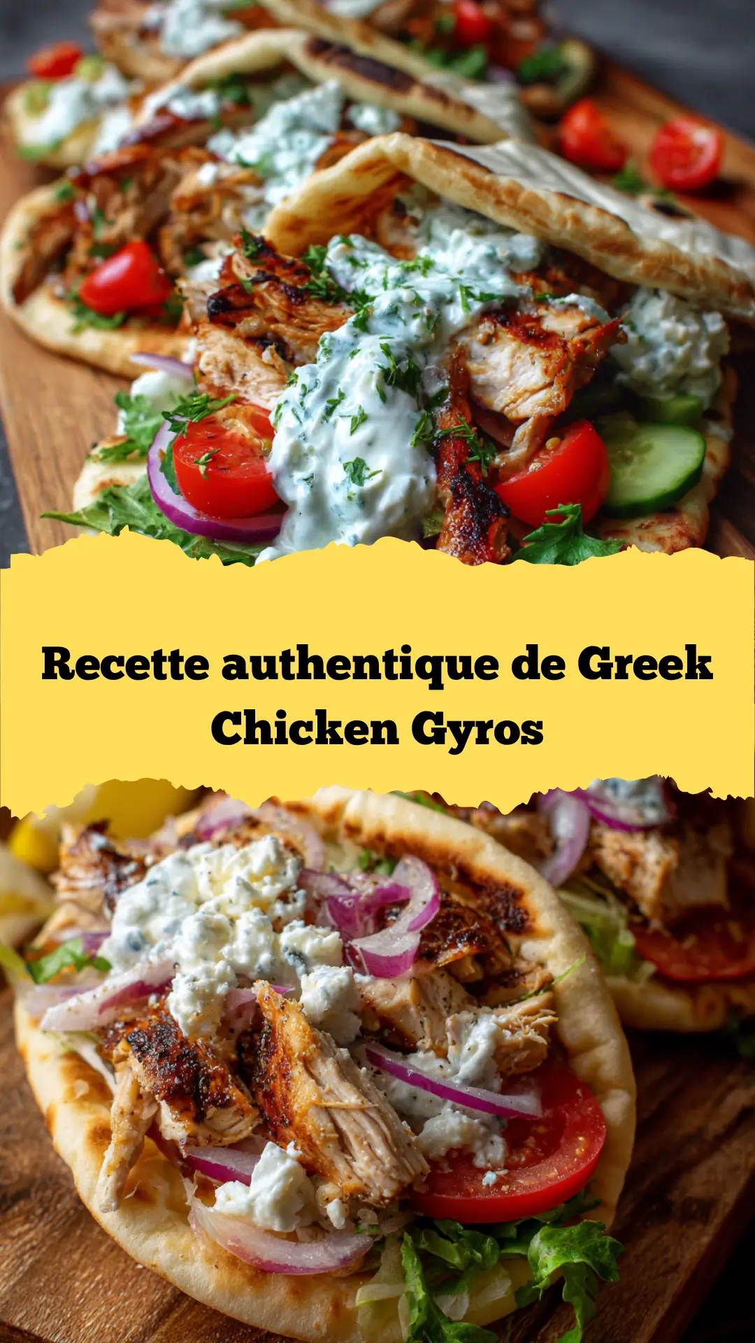 Recette authentique de Greek Chicken Gyros
